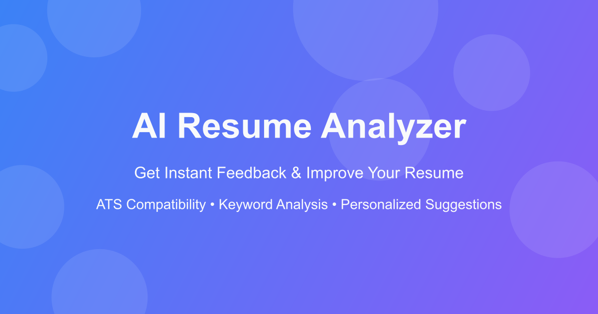 AI Resume Analyzer – Get Instant Resume Feedback | ResumeAnalyzer.ai